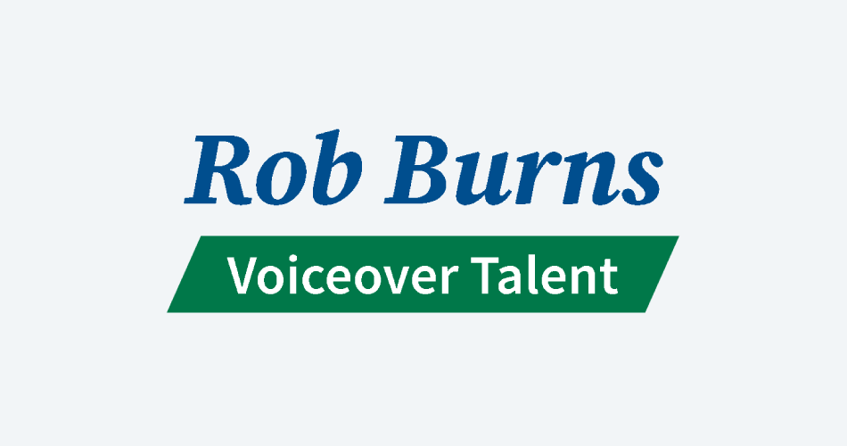 Rob Burns - Voiceover Talent